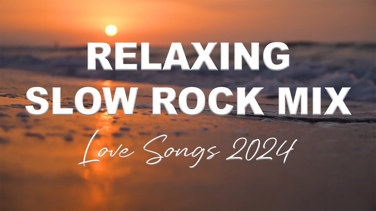 Hotlanta - Relaxing Slow Rock music mix love songs - YouTube