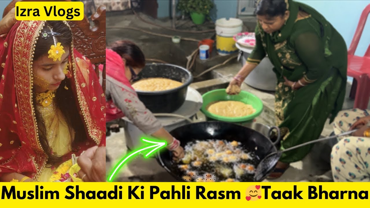 Nanad k Shadi ki Rasme | Muslim Wedding Highlights | wedding Rituals ...