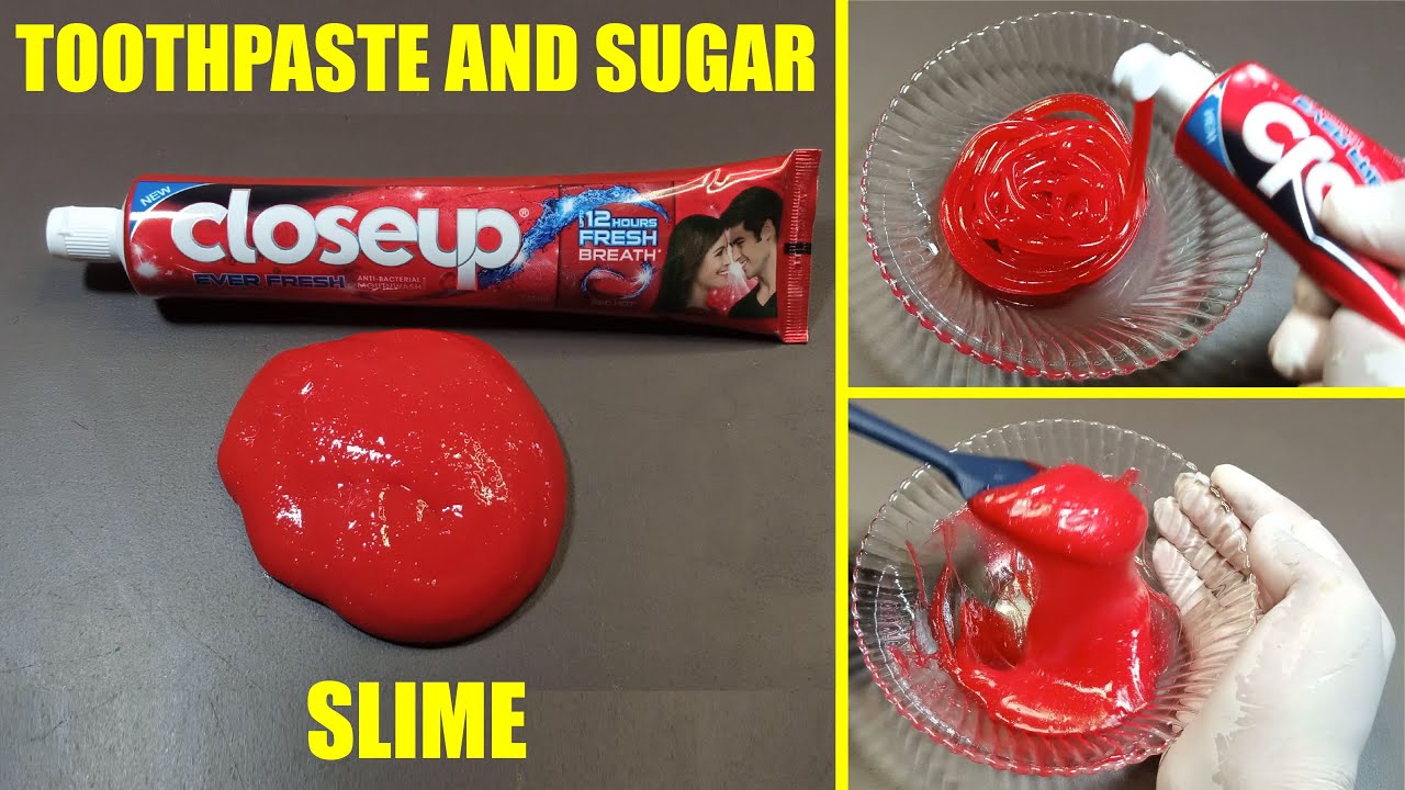 TOOTHPASTE AND SUGAR SLIME | HOW TO MAKE SLIME WITH CLOSE UP TOOTHPASTE ...