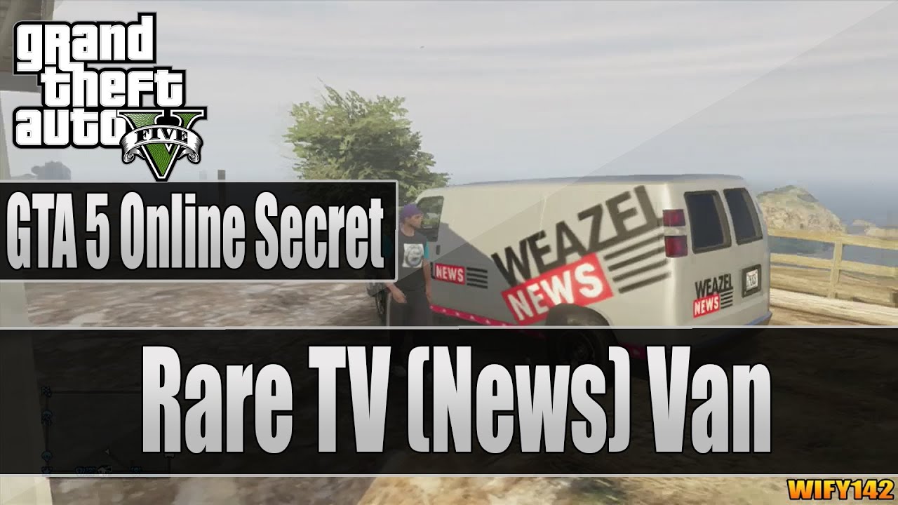 GTA 5 Online Secret: Special/Rare TV (News) Van In GTA V Online ...