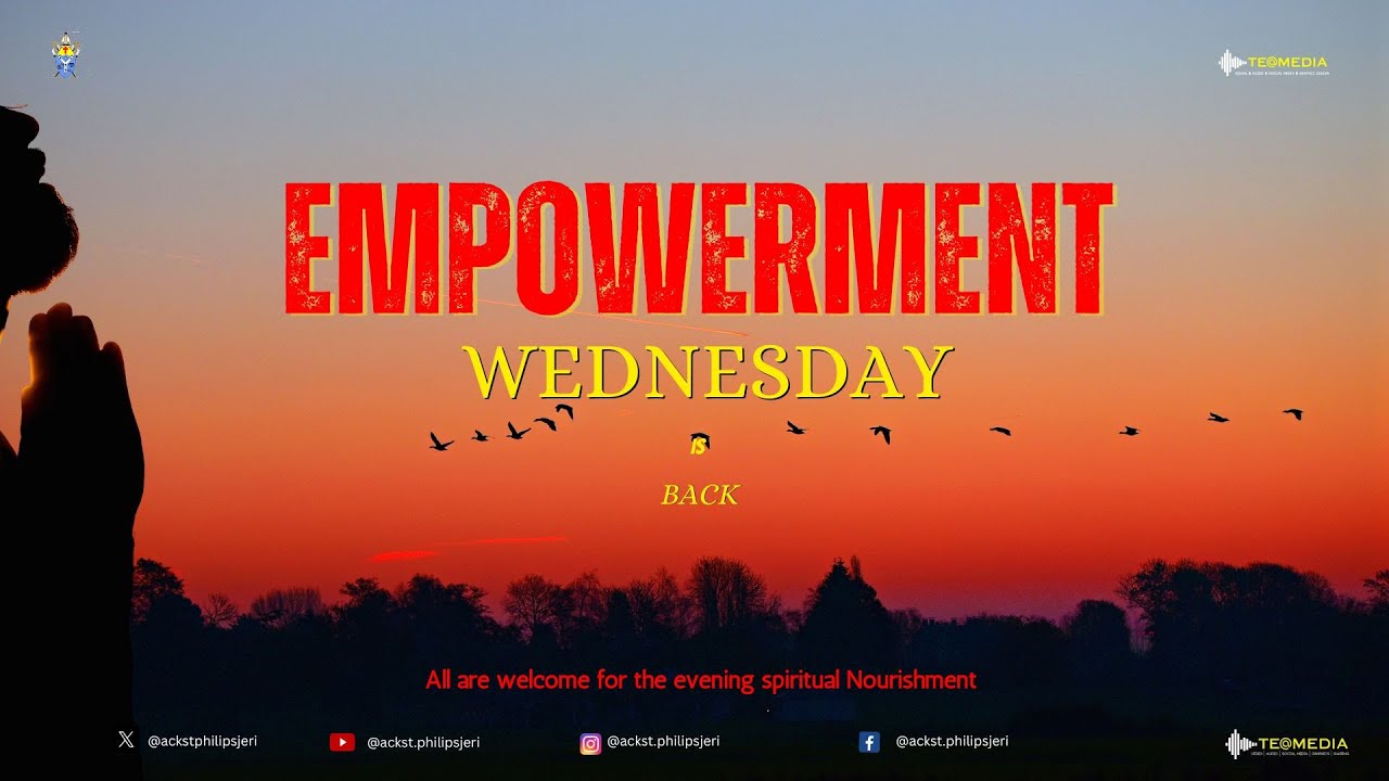 EMPOWERMENT WEDNESDAY SERVICE 23.2.25 - YouTube