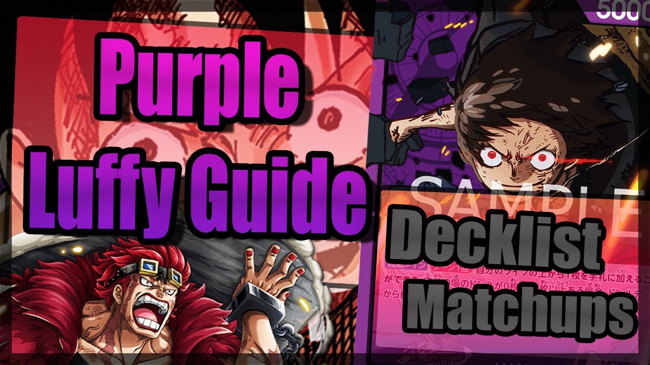 How to Ramp FAST and Kick ASS - Purple Luffy - OP-05 Deck Guide - One ...