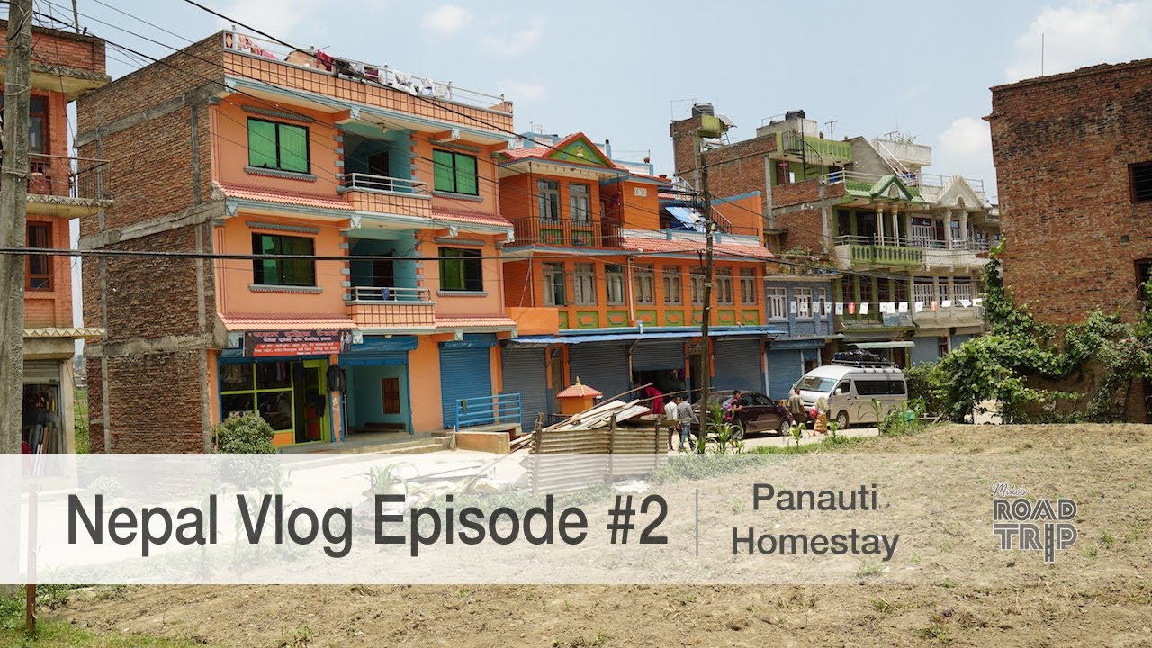 Nepal Vlog Episode #2 - Panauti Homestay - YouTube