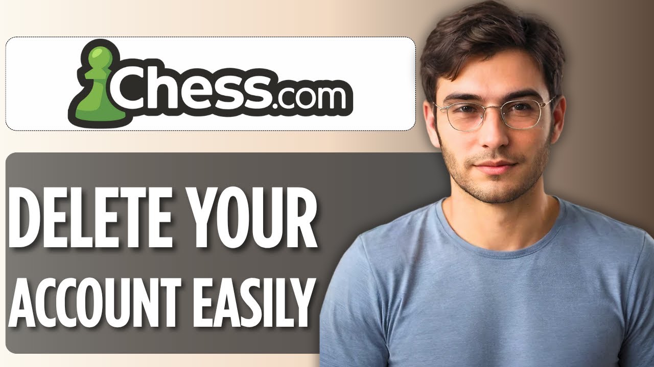 How to Delete Your Chess.com Account | Full Guide 2025 - YouTube
