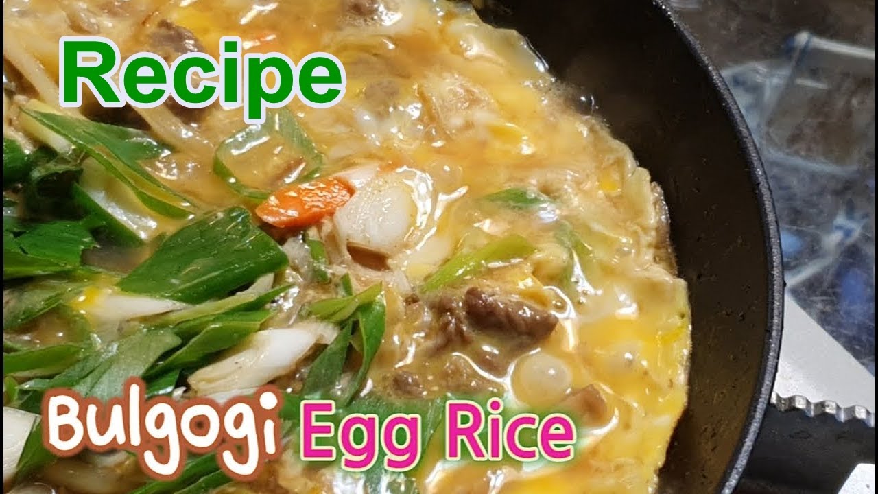 [K-Food Recipe] Egg Rice / Korean Bulgogi Egg Rice / Korean Home ...