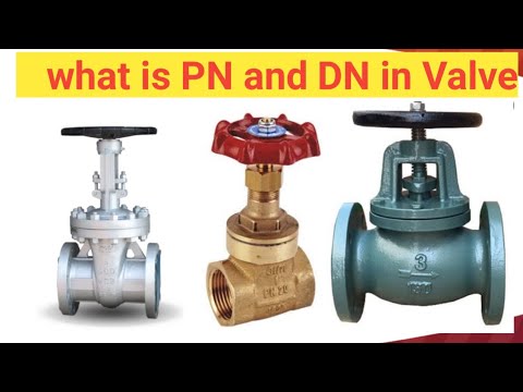 what is meaning PN and DN nmber in valves|valve me likhe pn or dn ...