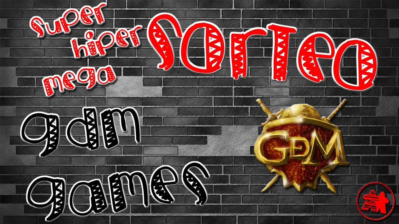 Super hiper mega SORTEO | GDM games - YouTube