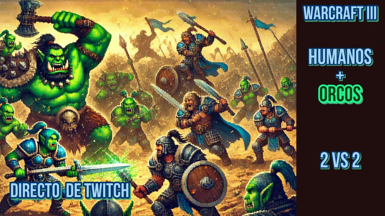🟦 ¿Victoria o Derrota? Humanos 🟦 Humanos + Orcos VS Humanos + Orcos ...