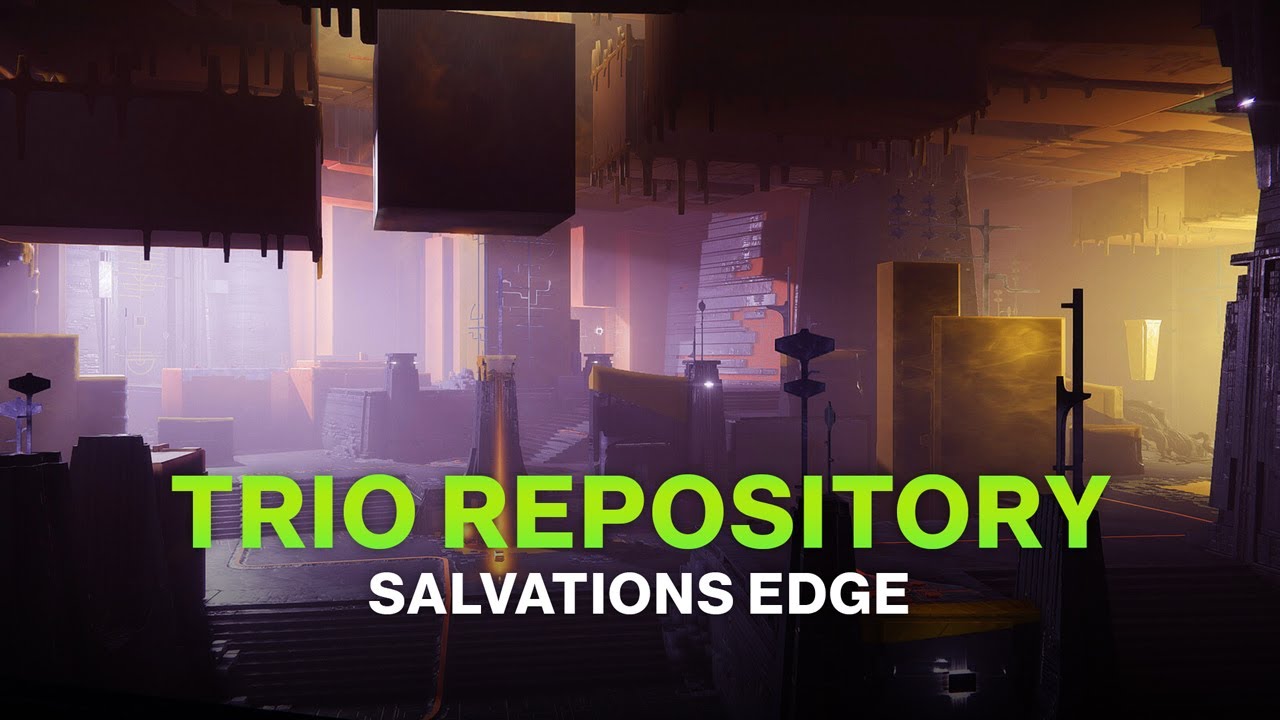 Trio Repository - Salvation's Edge - Episode Heresy Act 1 - Destiny 2 ...
