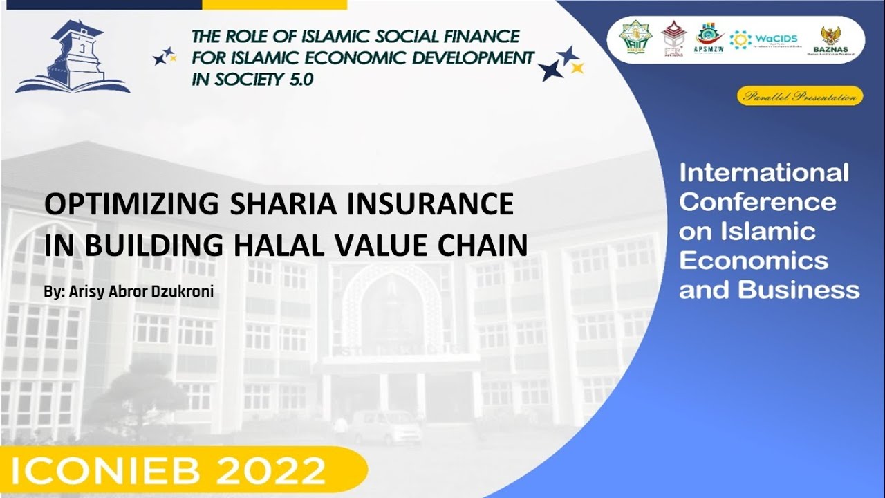 International Conference "ICONIEB 2022"| OPTIMIZING SHARIA INSURANCE IN ...