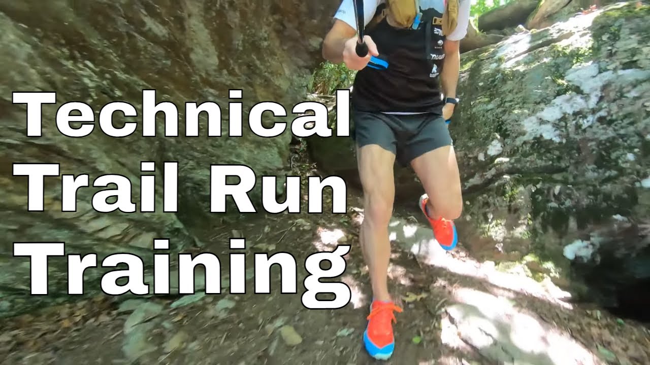 Technical Trail Run Training - YouTube