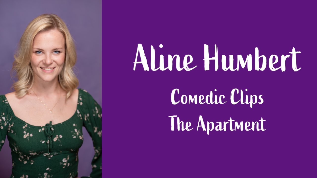 Aline H - Comedic Reel - The Apartment - YouTube