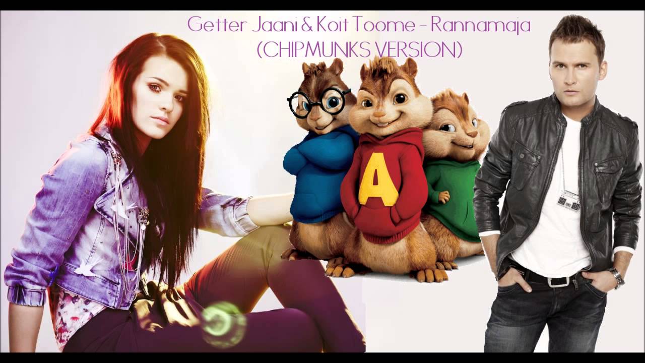 Getter Jaani & Koit Toome - Rannamaja (CHIPMUNKS VERSION) - YouTube