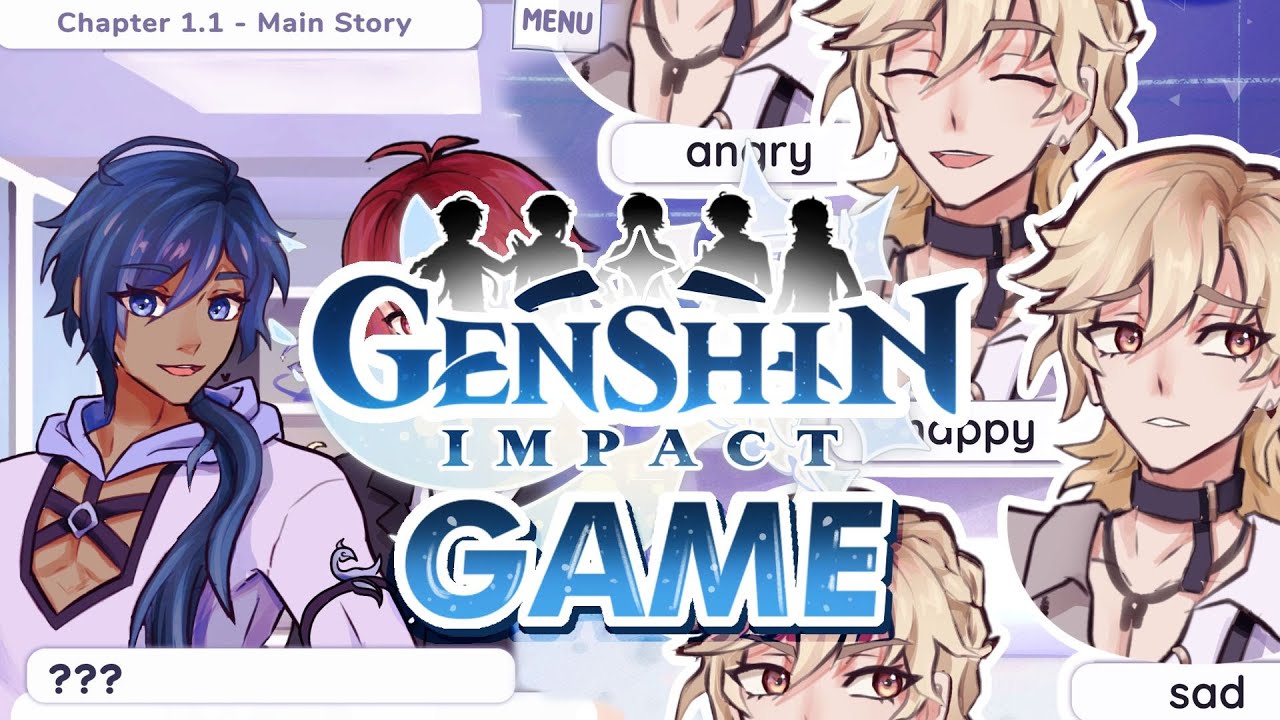How I Made A Genshin Impact Game ( Otome / Dating Sim / Idol AU ...