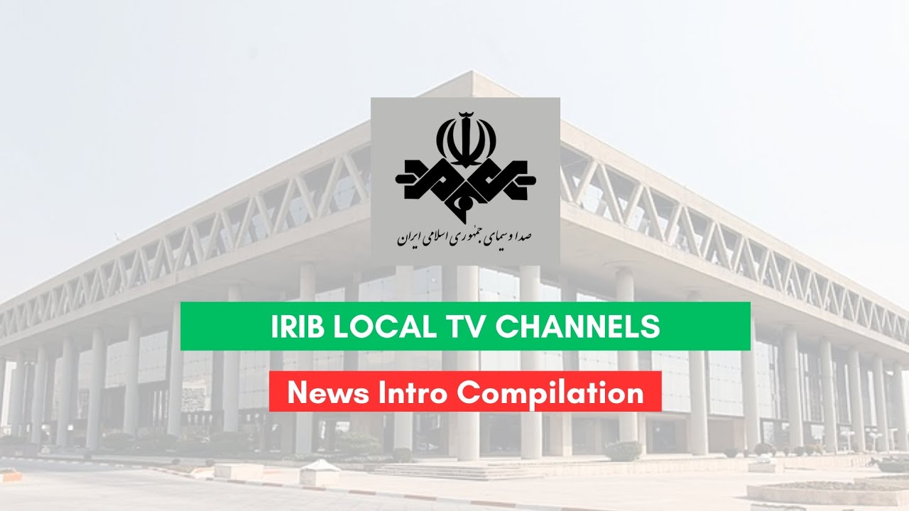 IRIB Local TV Channels News intro compilation [2024] - YouTube
