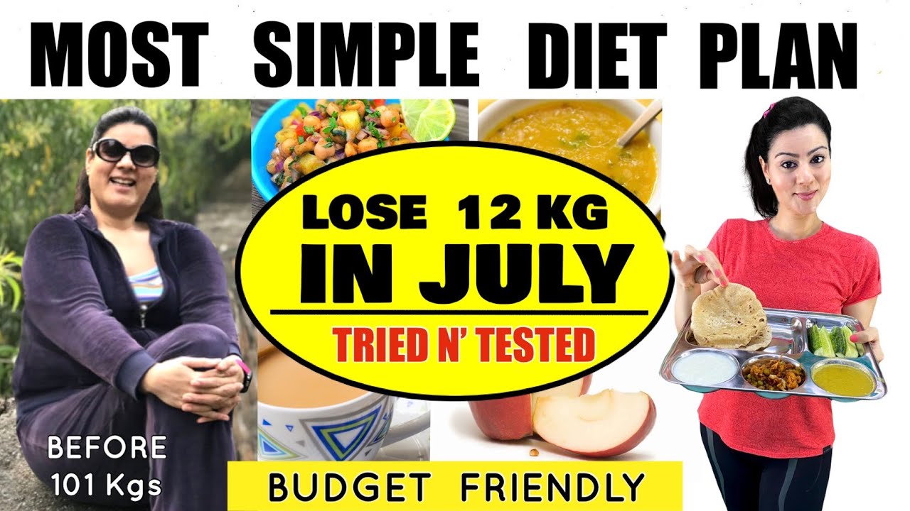 Easily Lose 12 Kgs In JULY Most Simple Diet Plan For QUICK Weight easily-lose-12-kgs-in-july-most-simple-diet-plan-for-quick-weight