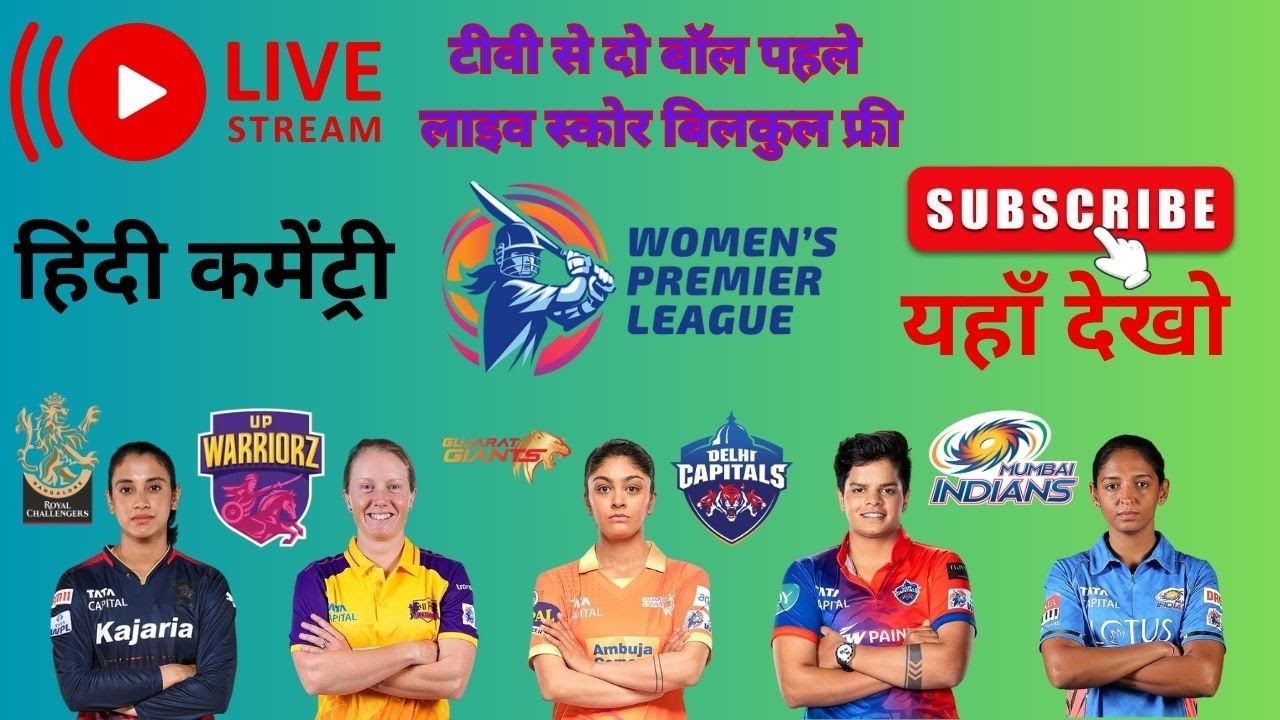 Watch Free live Score With Hindi Commentary of Womens Premier League ...