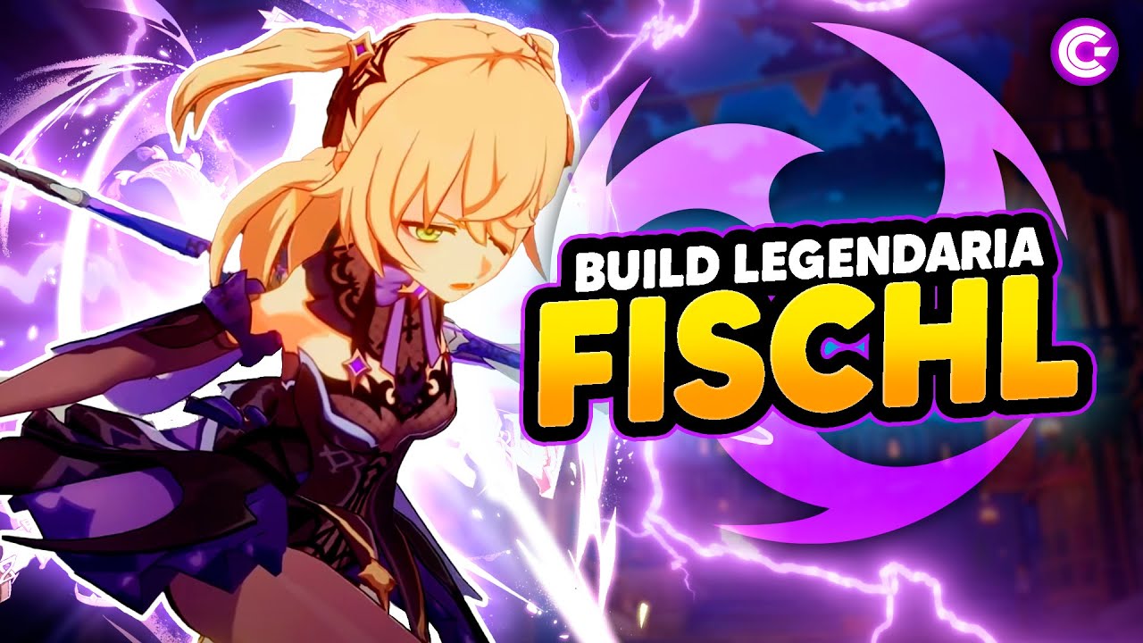 ⚡La Ultima BUILD LEGENDARIA DE FISCHL (Actualizada 2025) - Genshin ...