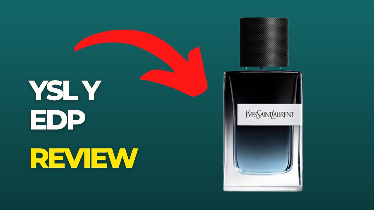 YSL Y EDP Review Fragance Review YouTube ysl-y-edp-review-fragance-review-youtube