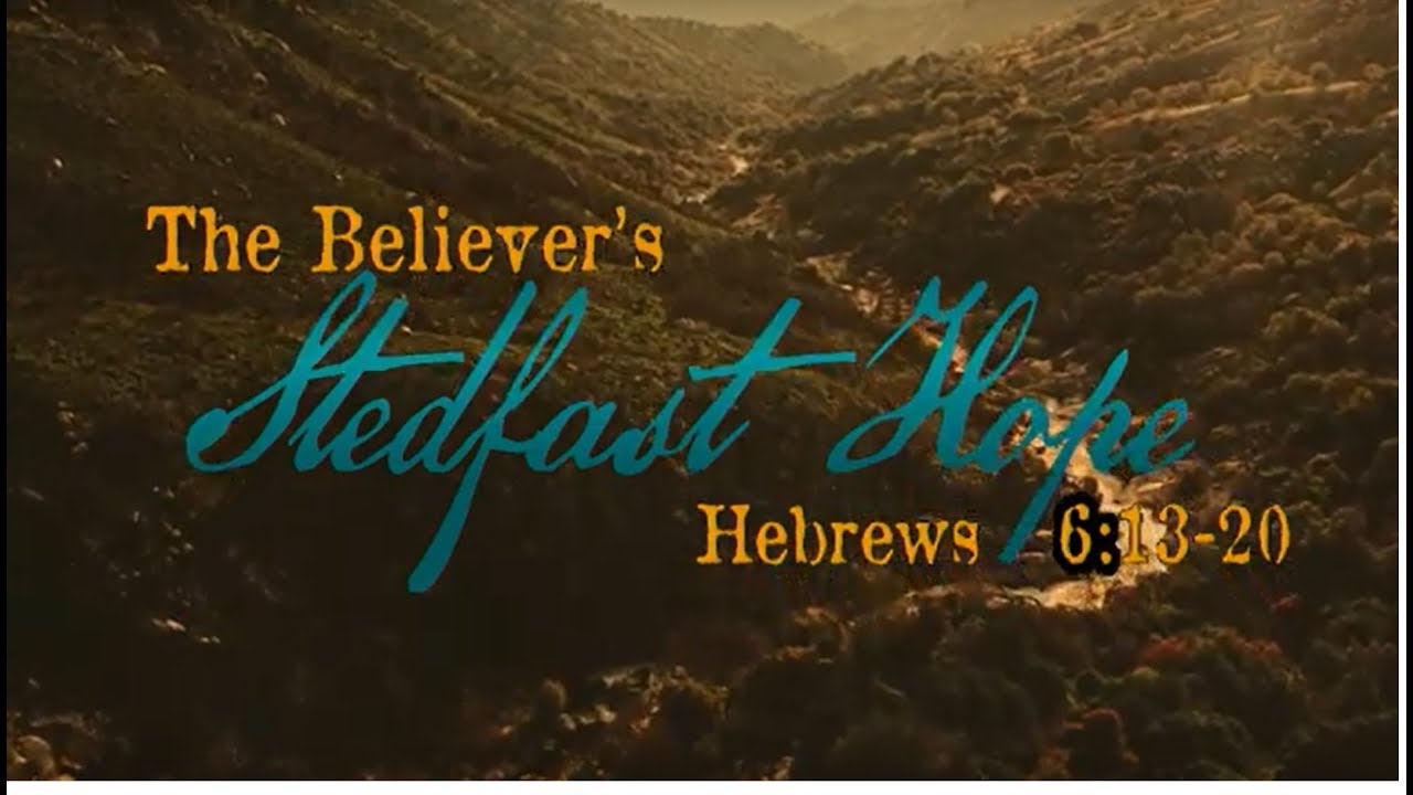 FBCLOL - The Believer's Steadfast Hope | October 1, 2023 | Sunday AM ...