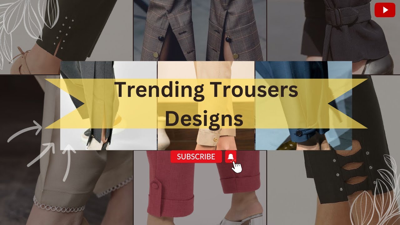 Top Trending Trousers Designs 2024 | New Pants Designs - YouTube