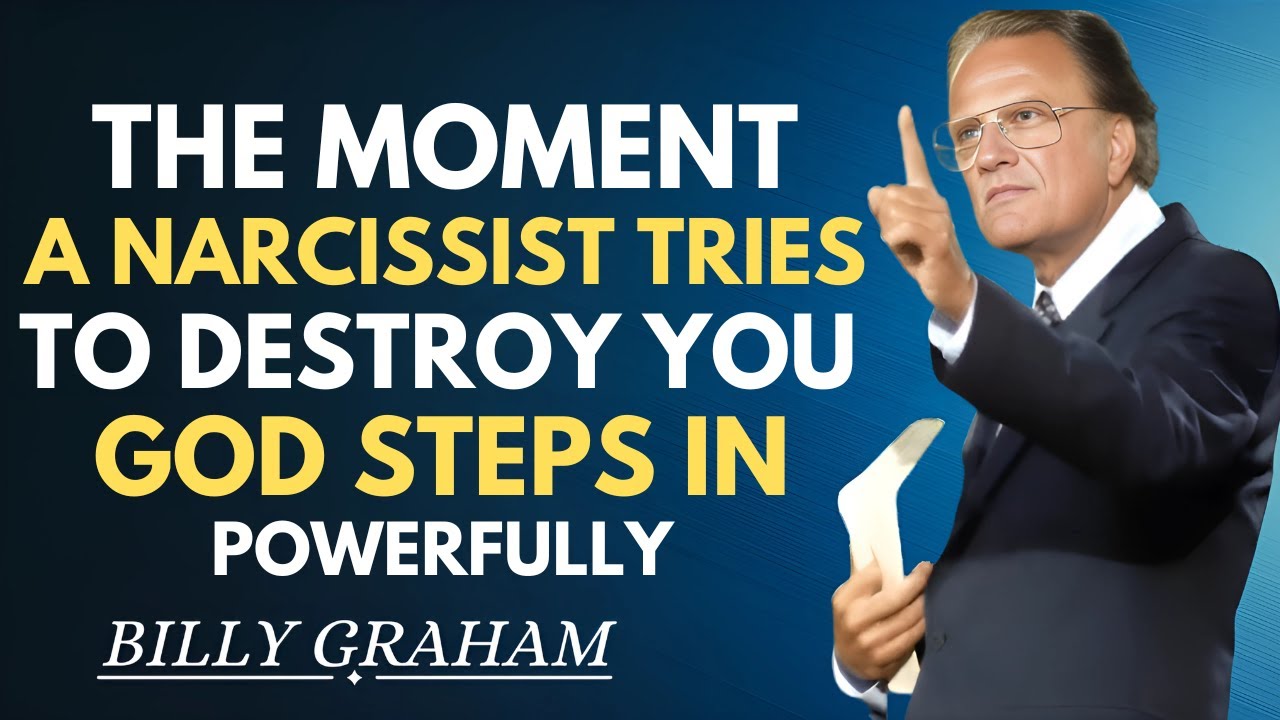 The Moment a Narcissist Tries Destroy You, God Steps Powerfully | Billy ...