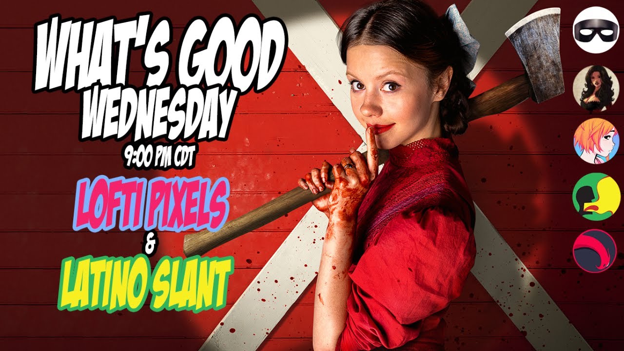 What's Good Wednesday? W/Lofti Pixels & Latino Slant - YouTube