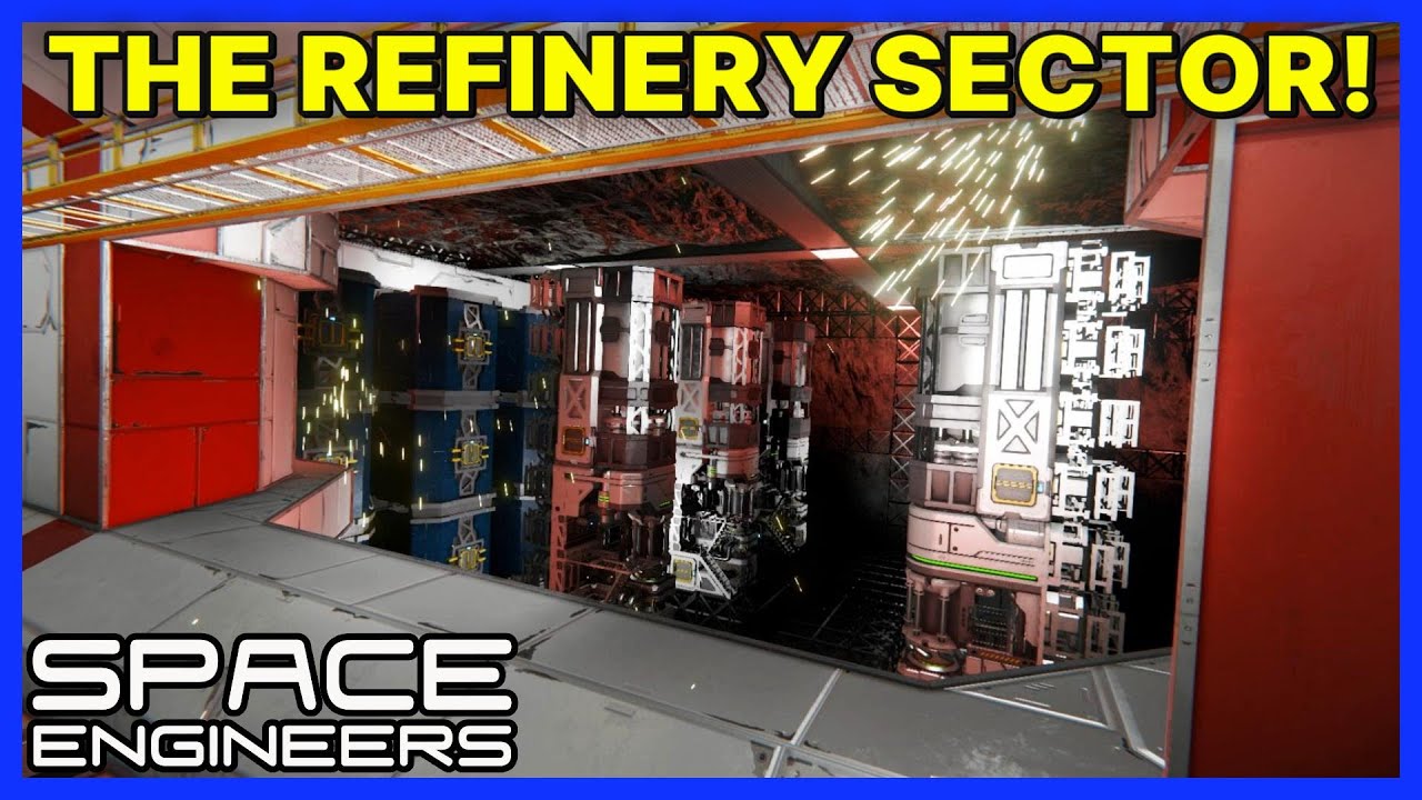 Building the MASSIVE REFINERIES SECTOR! - Vanilla SPACE ENGINEERS Gameplay - Survival - Ep 10 ...