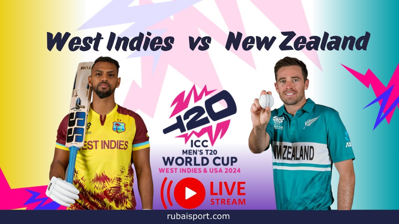 LIVE: West Indies vs New Zealand | 26th Match | 2024 T20 World Cup ...