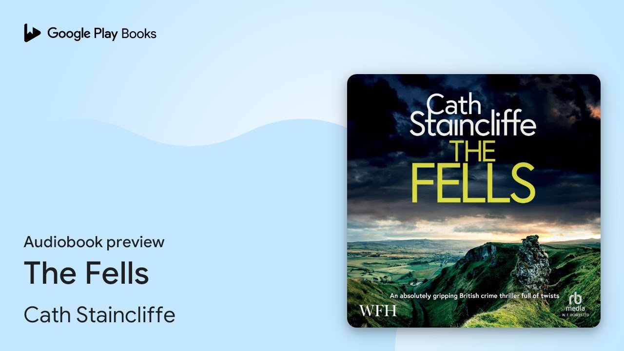 The Fells by Cath Staincliffe · Audiobook preview - YouTube