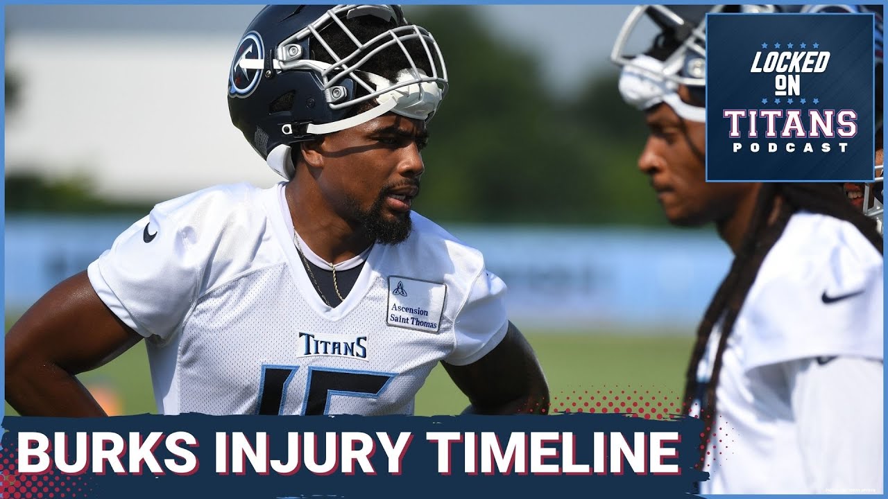Tennessee Titans Treylon Burks Injury REVEALED, Timeline for Return and ...