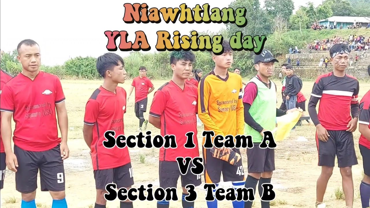 Niawhtlang || Section 1 Team A Vs Section 3 Team B || 19 September 2022 ...