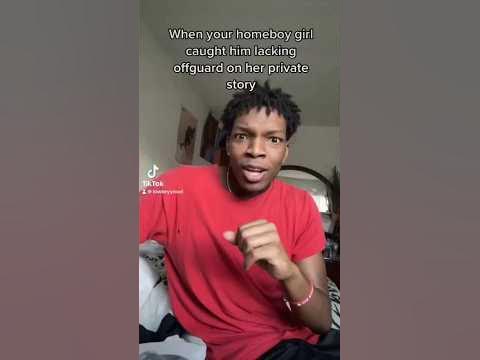 When your Homeboy Gf catch him lacking on her close friends / private ...