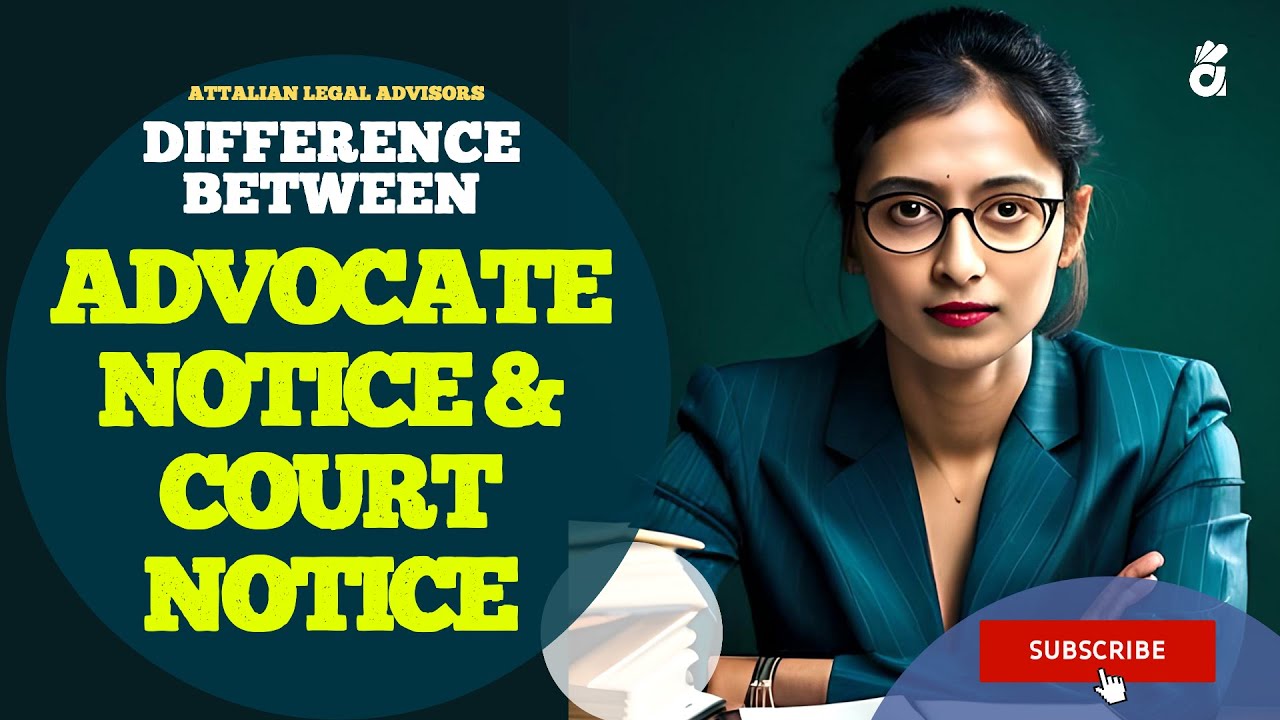 Difference Between Advocate Notice & Court Notice | वकील नोटिस और कोर्ट ...
