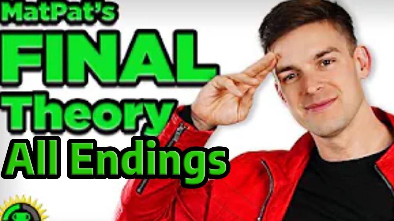 MatPat’s FINAL Theory! (All Endings) - YouTube