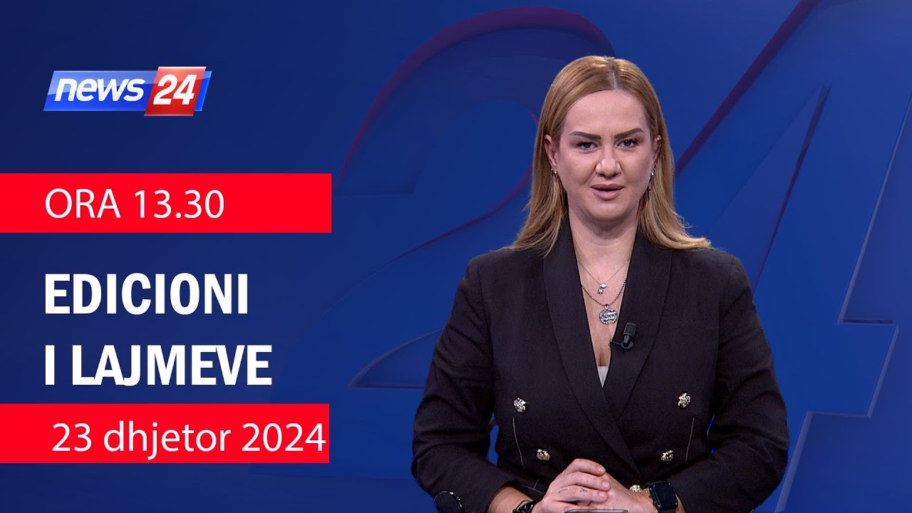 📢🗓 23 dhjetor 2024 Edicioni i Lajmeve ne News24 ne studio Ola Bruko ...