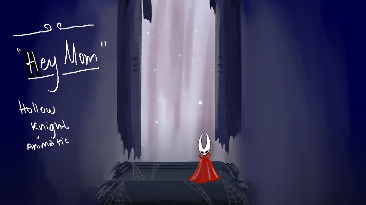 hey mom | Hollow Knight Animatic - YouTube