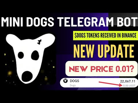 Mini DOGS Telegram Bot New Update|$DOGS & 20K Reward Recieved in ...
