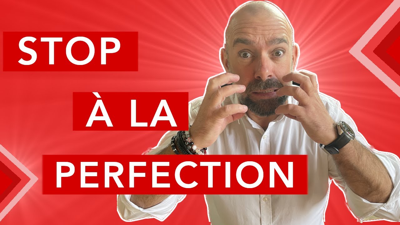Comment sortir de la perfection ? Stratégies anti-perfectionnistes des ...