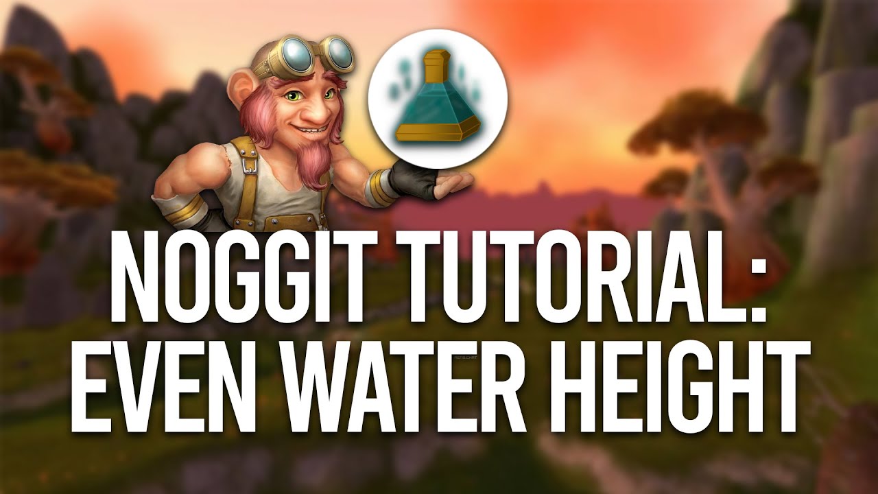 Noggit: Create perfect Seas/Lakes & Rivers | WoW - Development #3 [3.3 ...