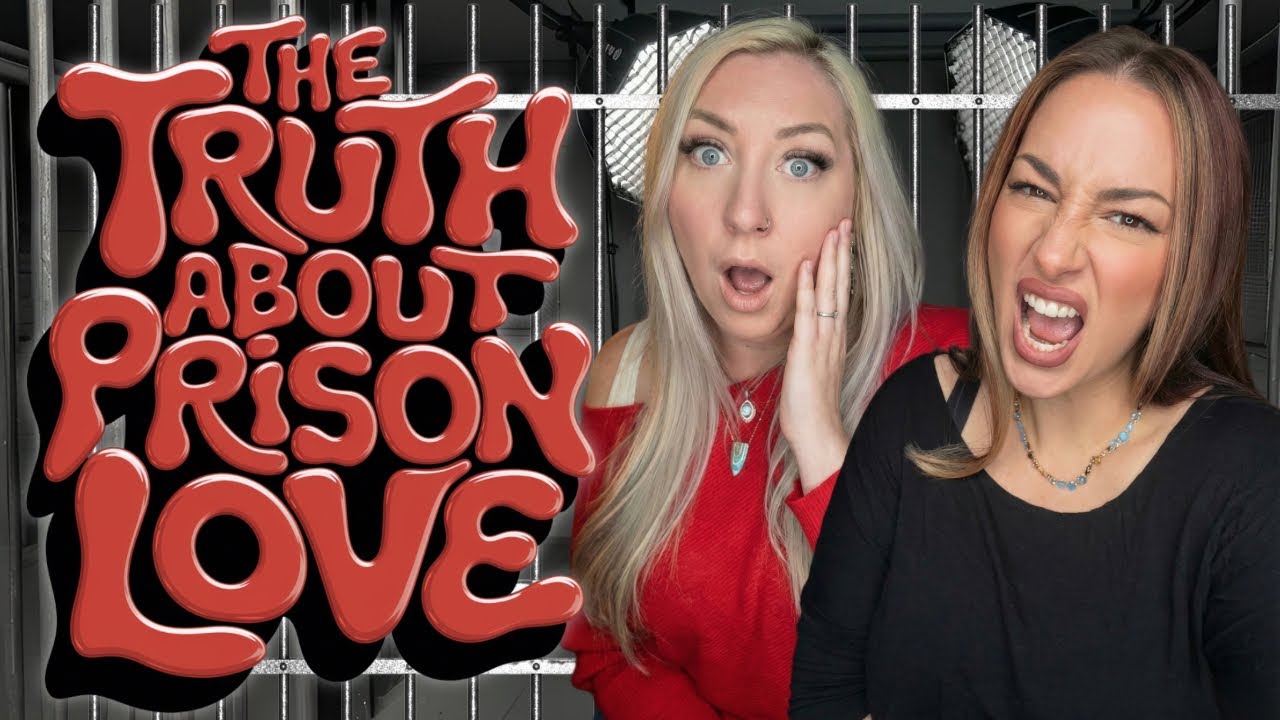 THE TRUTH ABOUT PRISON LOVE: A Prison Wife Podcast - YouTube