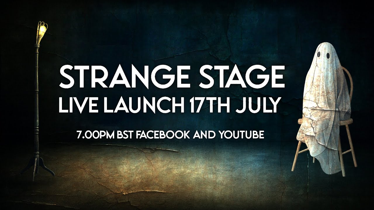Strange Stage Live Launch | 17th July | 7 00pm BST - YouTube