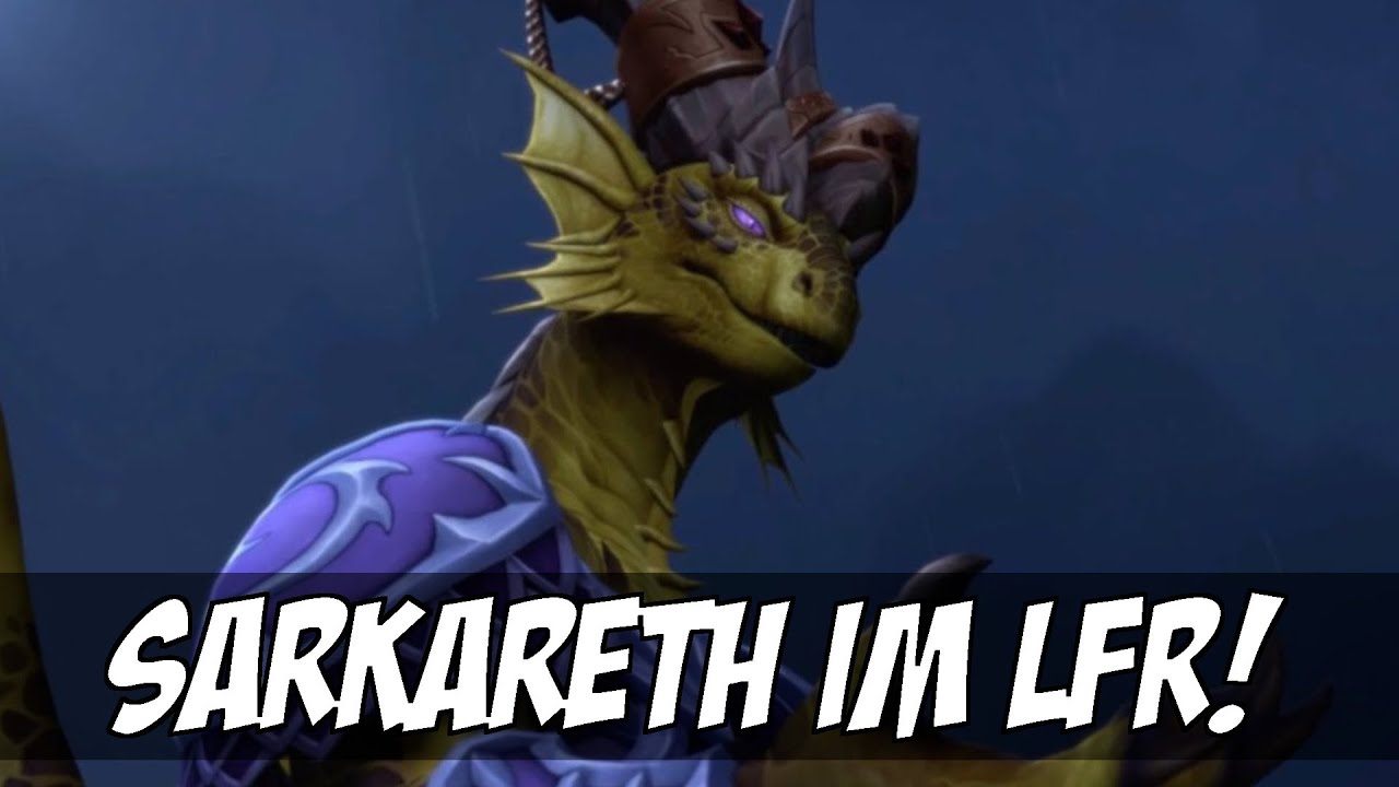 Easy oder VOLLKATASTROPHE? Sarkareth im LFR ausprobieren! Plus ...