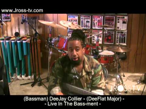 James Ross @ (Bassist) Dee Jay Collier aka DeeFlat Major - "Bass-ic ...