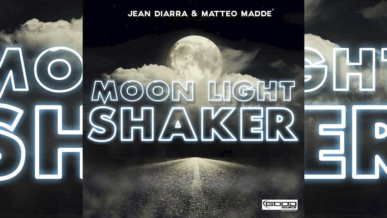 Jean Diarra & Matteo Maddé - Moon Light Shaker (Slin Project & Alfonso ...
