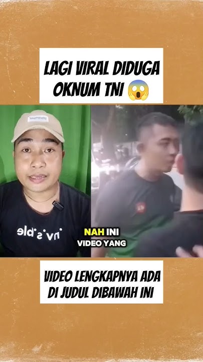 Diduga Oknum TNI lagi viral terlibat adu mulut sama warga di jalanan - YouTube