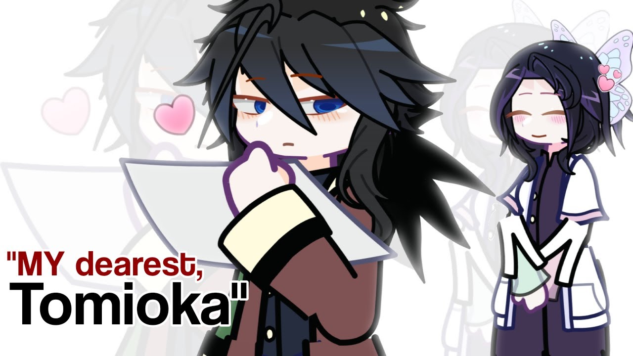 "𝗠𝗬 𝗱𝗲𝗮𝗿𝗲𝘀𝘁, Tomioka.." | giyushino | kny | Demon slayer | fannon - YouTube
