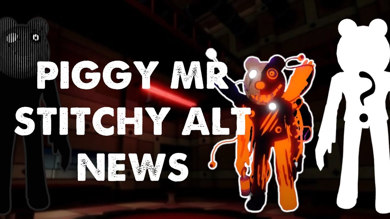 PIGGY MR STITCHY ALT + NEW SKIN | Piggy News - YouTube