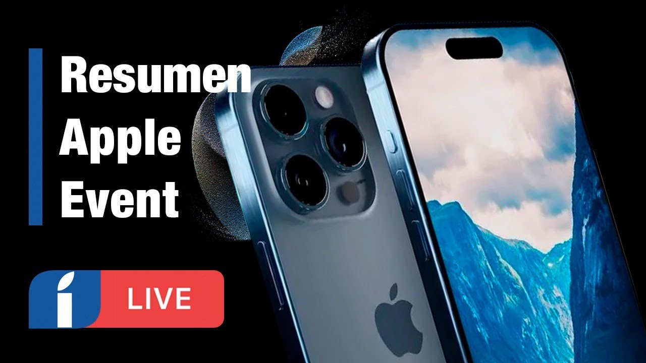 Resumen Apple Event "Wonderlust" ¡Ya están aquí los iPhone 15! - YouTube