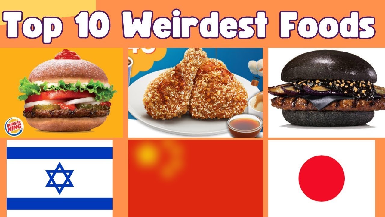 Top 10 weirdest fast food items sold Around The World - YouTube
